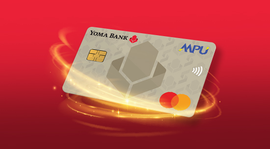 MPU-Mastercard Debit Card | Yoma Bank | Top Banks in Myanmar